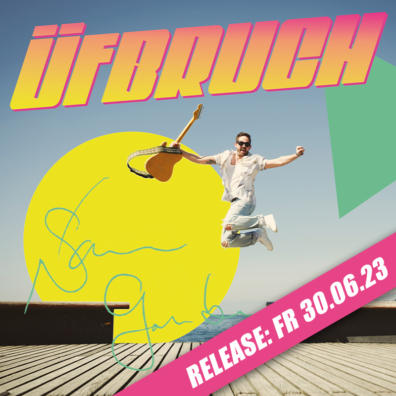 Sam Gruber: Neues Album «ÜFBRUCH» und neuer Videoclip | Artistpool ...