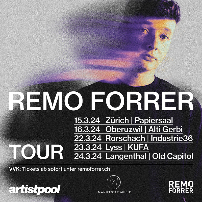 Remo Forrer auf Tour 2024 | Artistpool - Künstleragentur ...